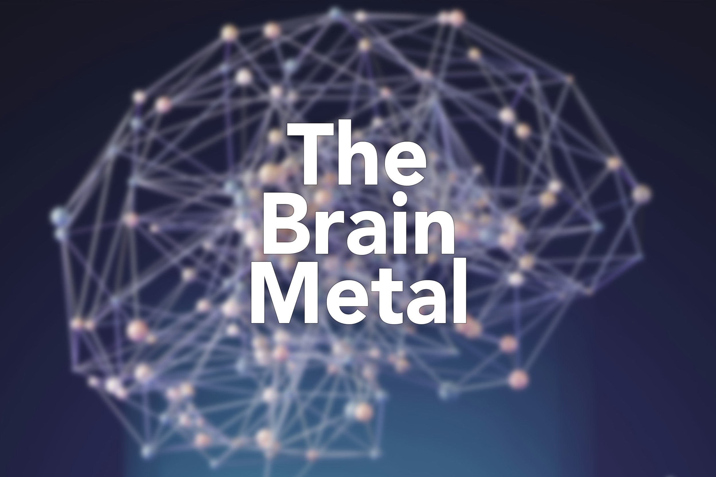 The Brain Metal – Ask Joe DiMatteo